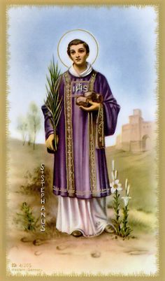 St Stephen– 26th December - Saint Michael Center