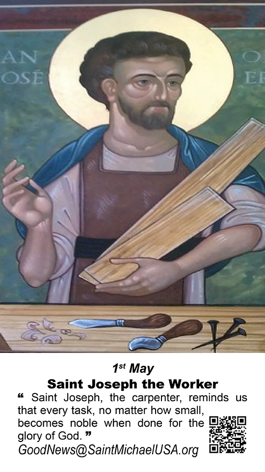 Saint Joseph the Worker – 1st May - Saint Michael Center