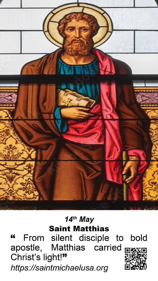 St Matthias -14th May - Saint Michael Center