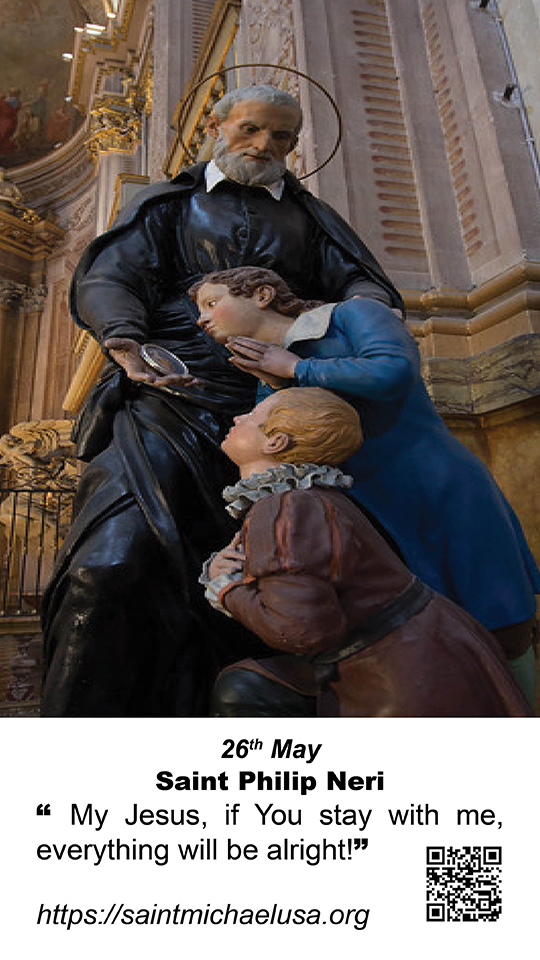 Saint Philip Neri – 26th May - Saint Michael Center