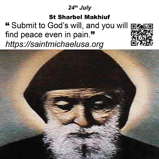 St Sharbel Makhlouf– 24th July - Saint Michael Center