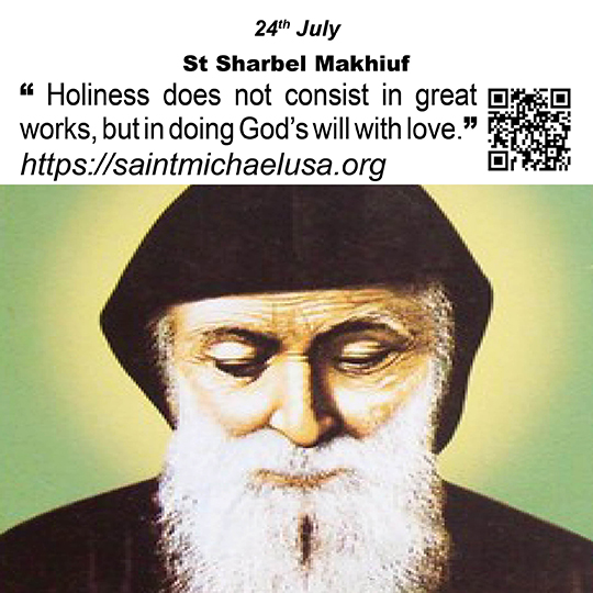 St Sharbel Makhlouf– 24th July - Saint Michael Center
