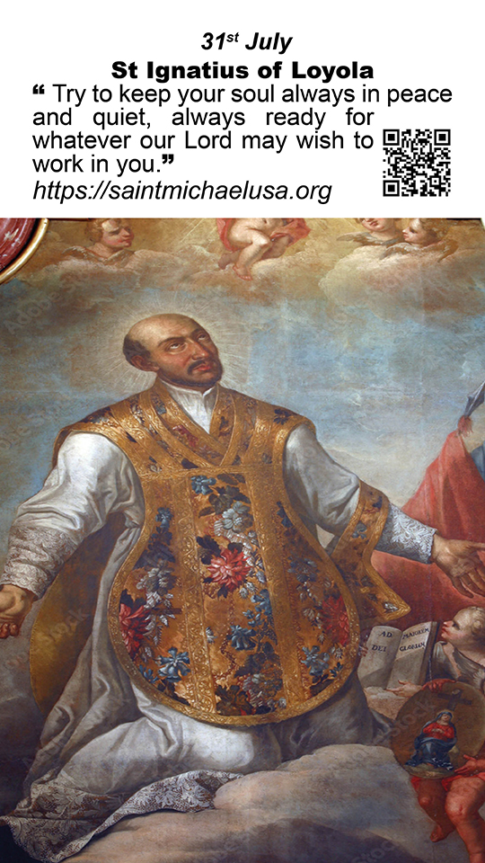 St Ignatius of Loyola– 31st July - Saint Michael Center