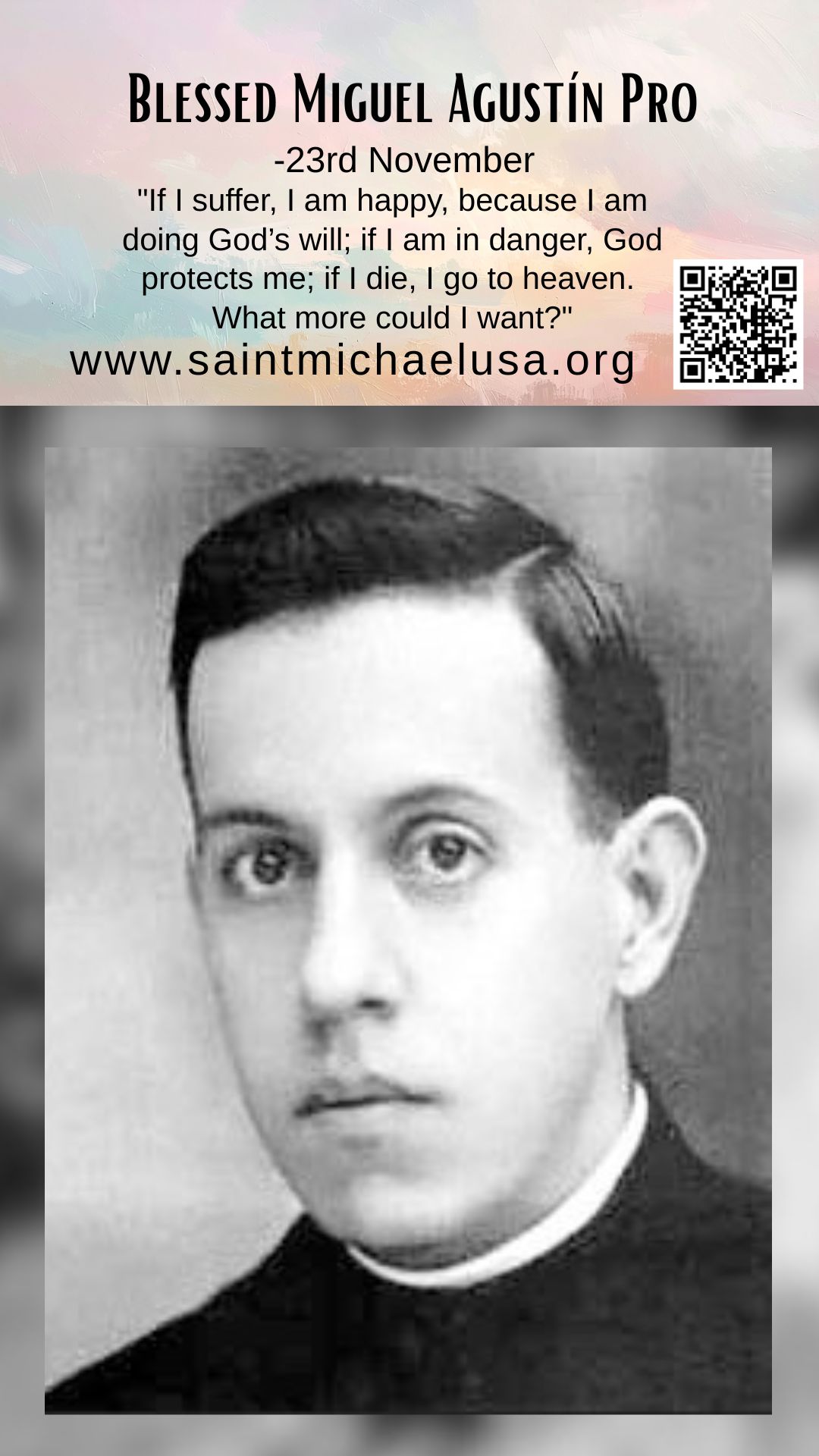 Blessed Miguel Agustin Pro– 23rd November - Saint Michael Center