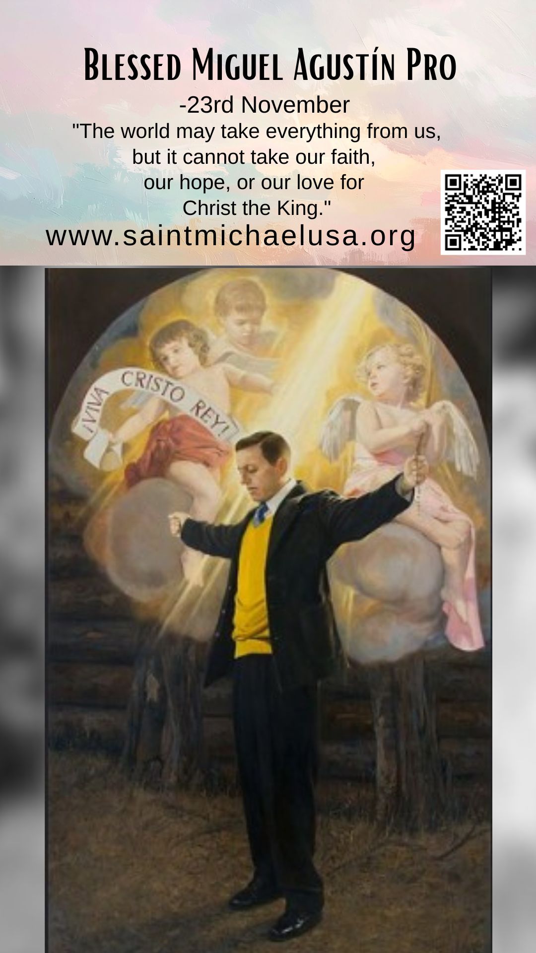 Blessed Miguel Agustin Pro– 23rd November - Saint Michael Center
